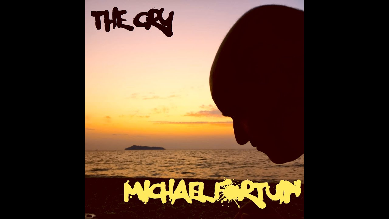 Michael Fortuin The Cry - YouTube