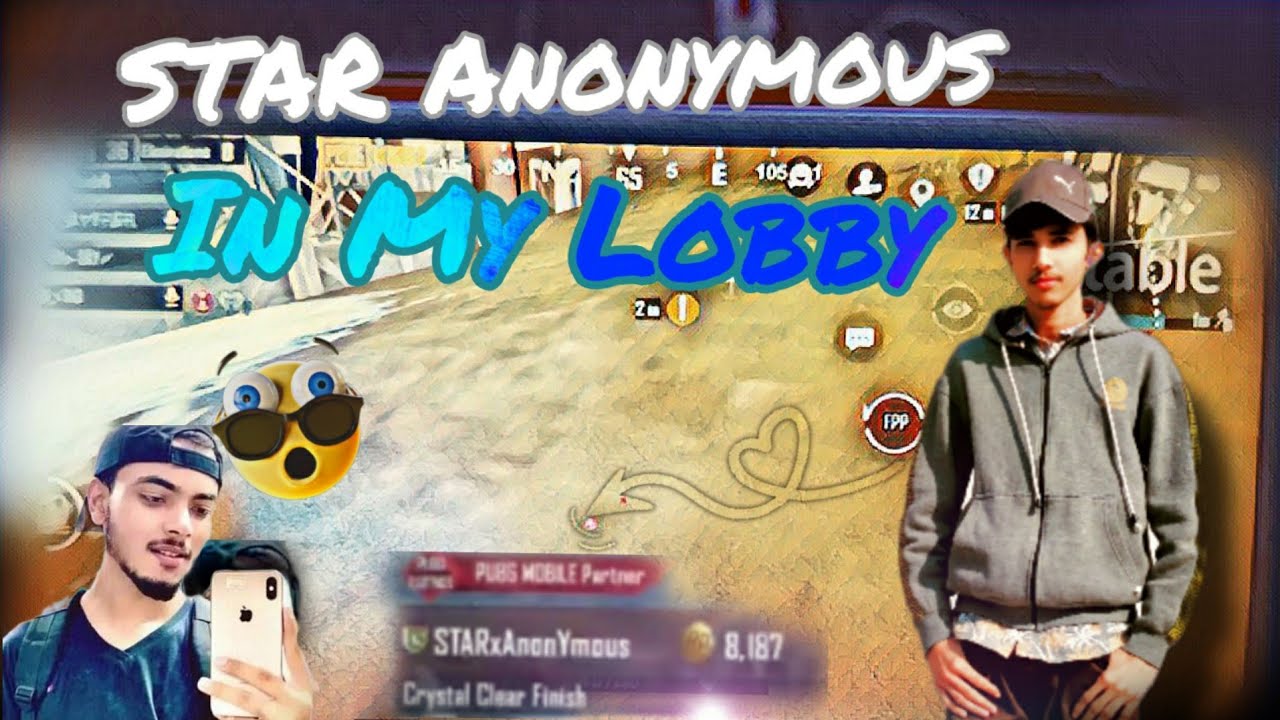 Star Anonymous in my Lobby | PUB G MOBILE | No Way YT |#staranonymous ...