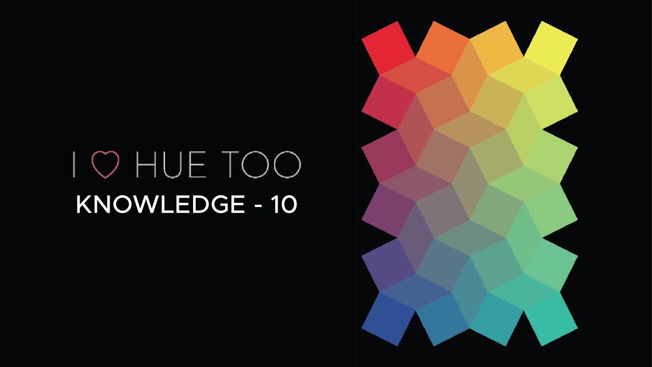 I Love Hue Too | Knowledge | 10 - YouTube