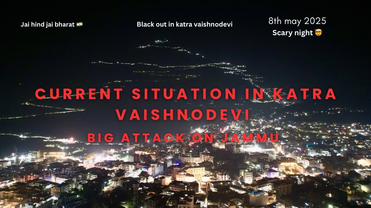 Current situation in katra vaishnodevi 🙏🏻 | Drone Attack In Jammu ...