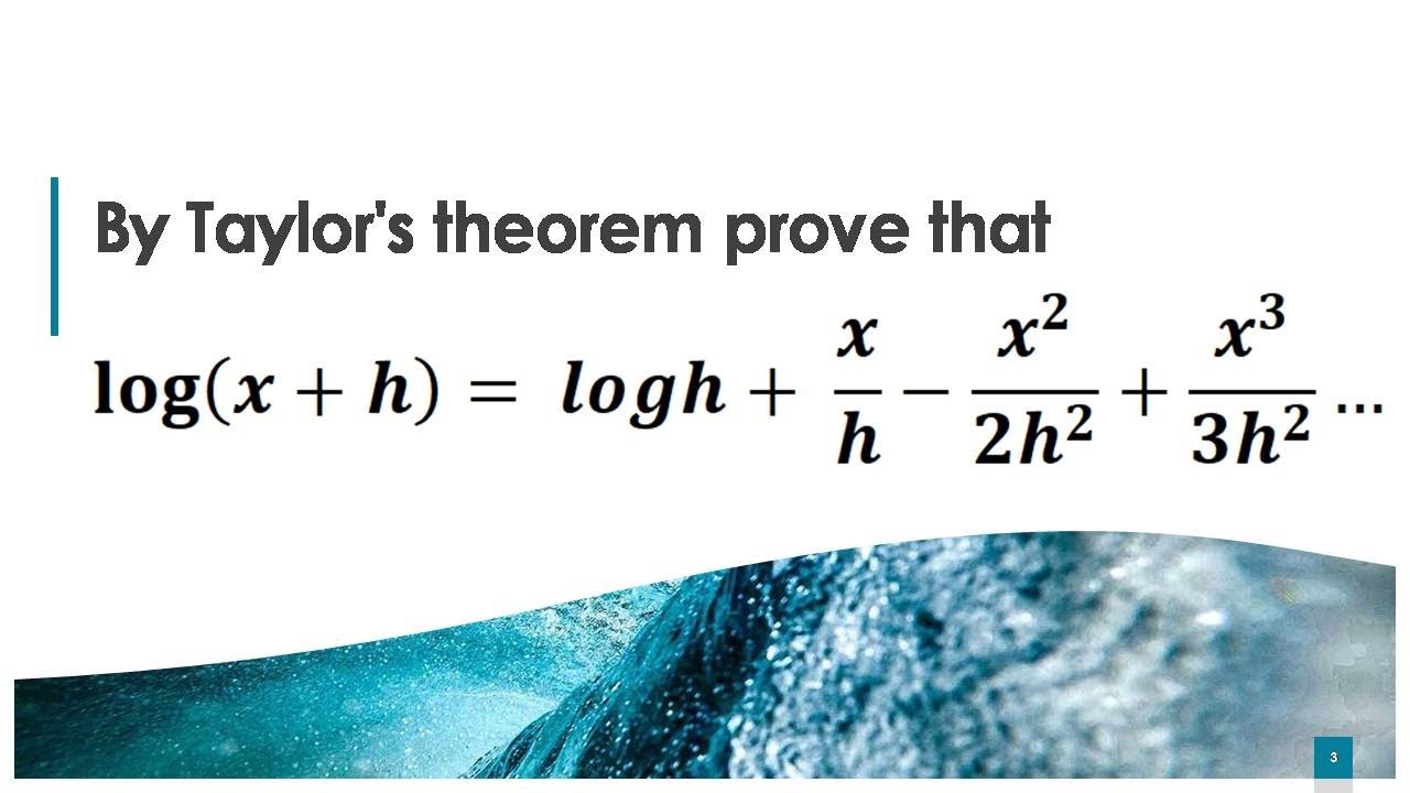 Taylor s Theorem Imp Example Prove Log x h Logh x h x 2 2h 2 x taylor-s-theorem-imp-example-prove-log-x-h-logh-x-h-x-2-2h-2-x