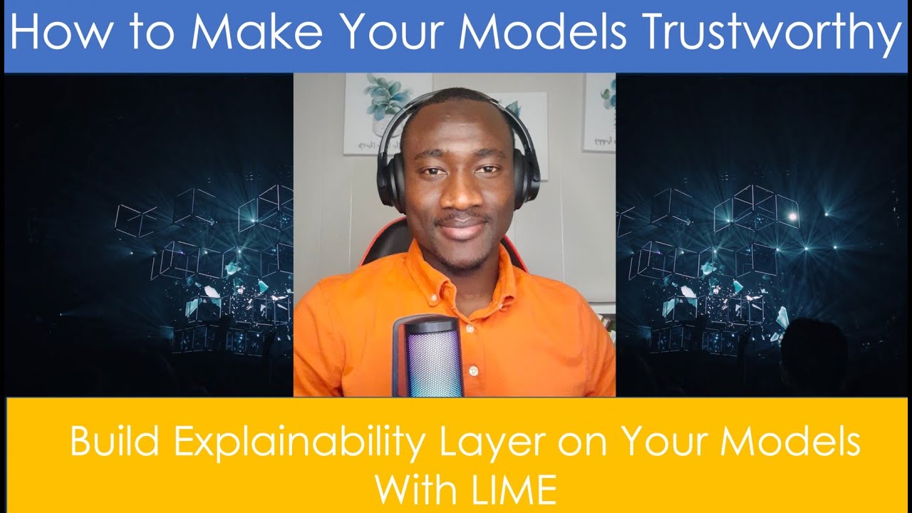 How to Make Your Machine Learning Model Explainable? - YouTube