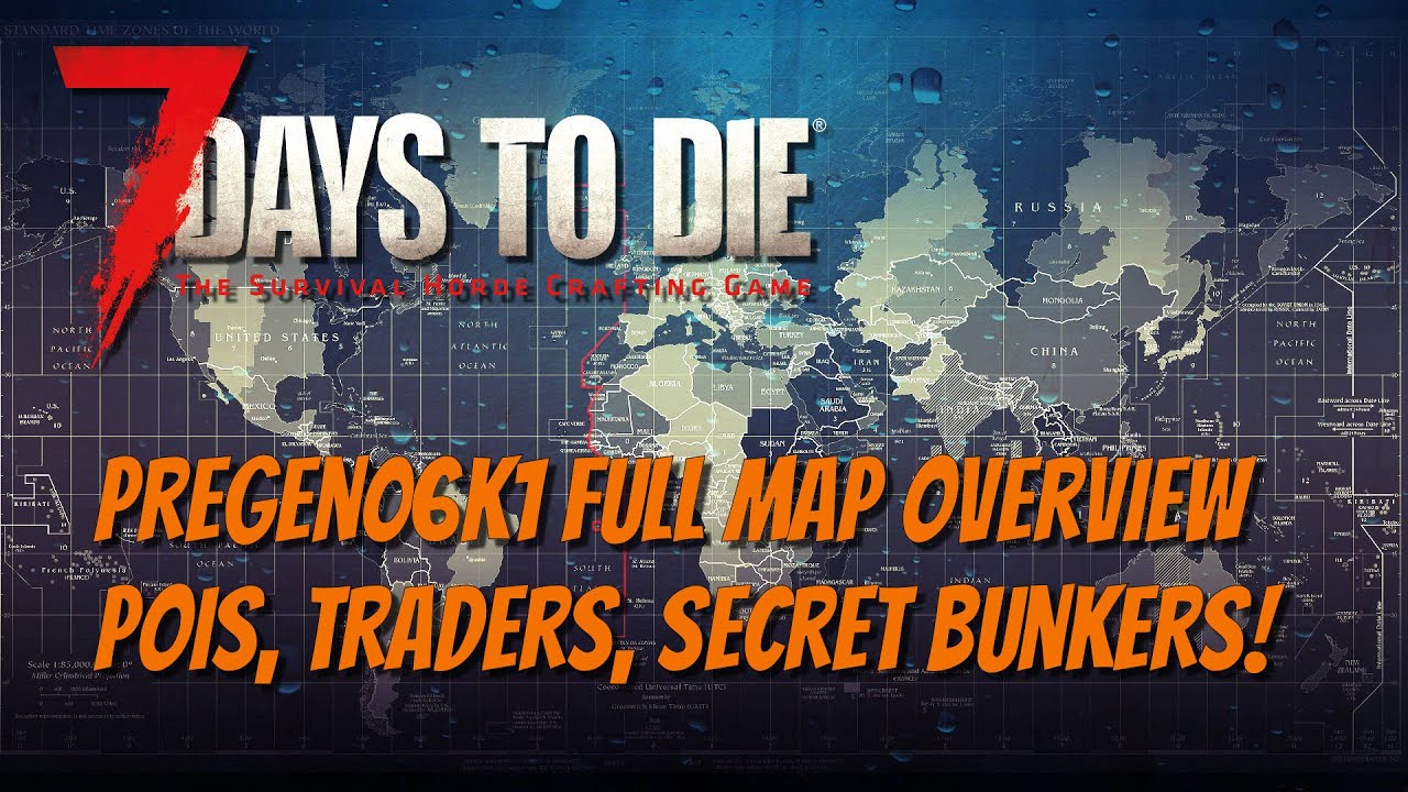 7DTD - Pregen06k1 Map Overview - Important POIs, Secret Bunkers & More ...