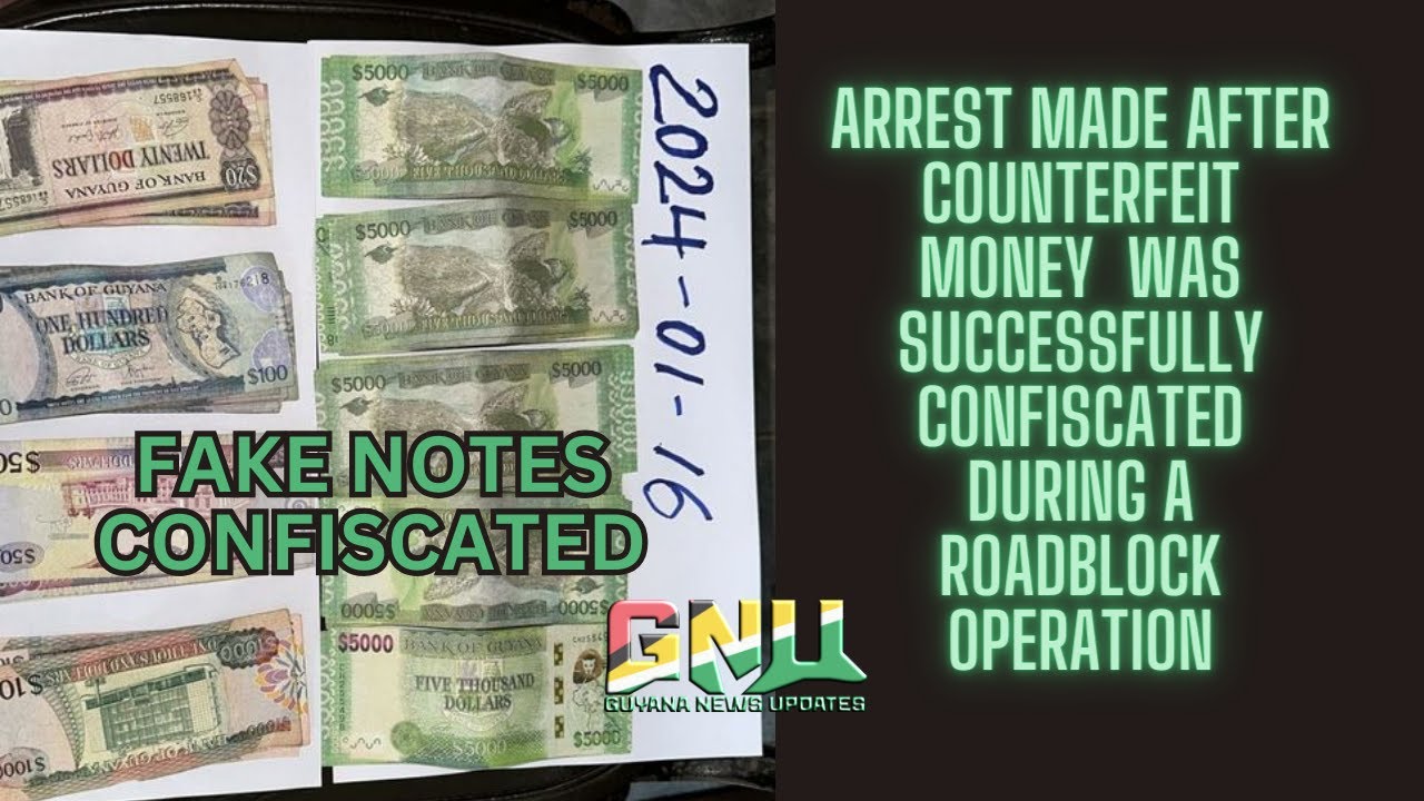 Arrest made after Counterfeit money was Successfully confiscated during ...