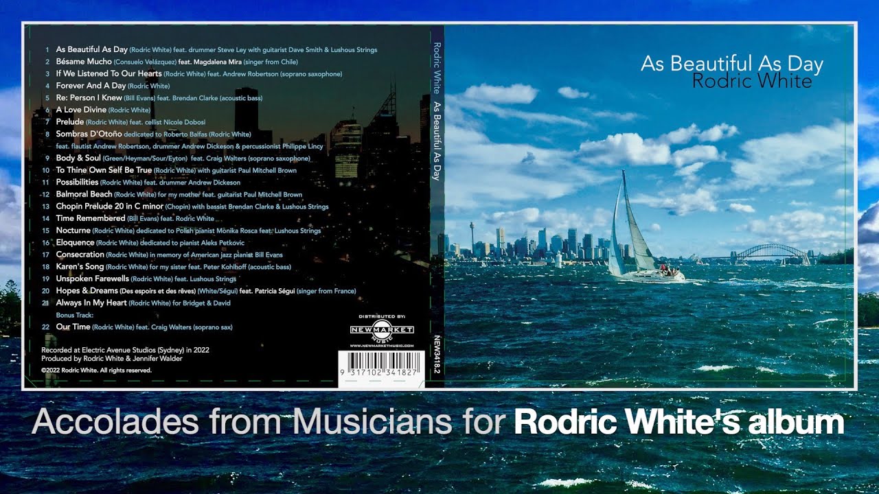 Accolades from Musicians for Rodric White's album « AS BEAUTIFUL AS DAY ...