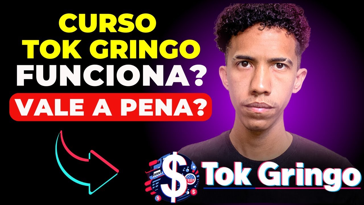 Curso Tok Gringo Funciona? Tok Gringo Vale a Pena? Tok Gringo é bom? Tok Gringo Por Dentro ...