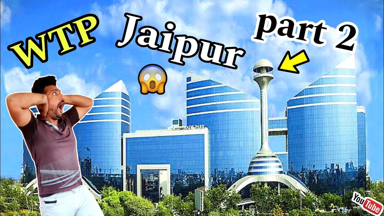 WTP Jaipur part 2 Dharmendra the traveller jaipur tourist places things ...