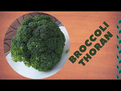 Broccoli Thoran| Healthy Thoran Recipe|| Easy Broccoli Recipe - YouTube