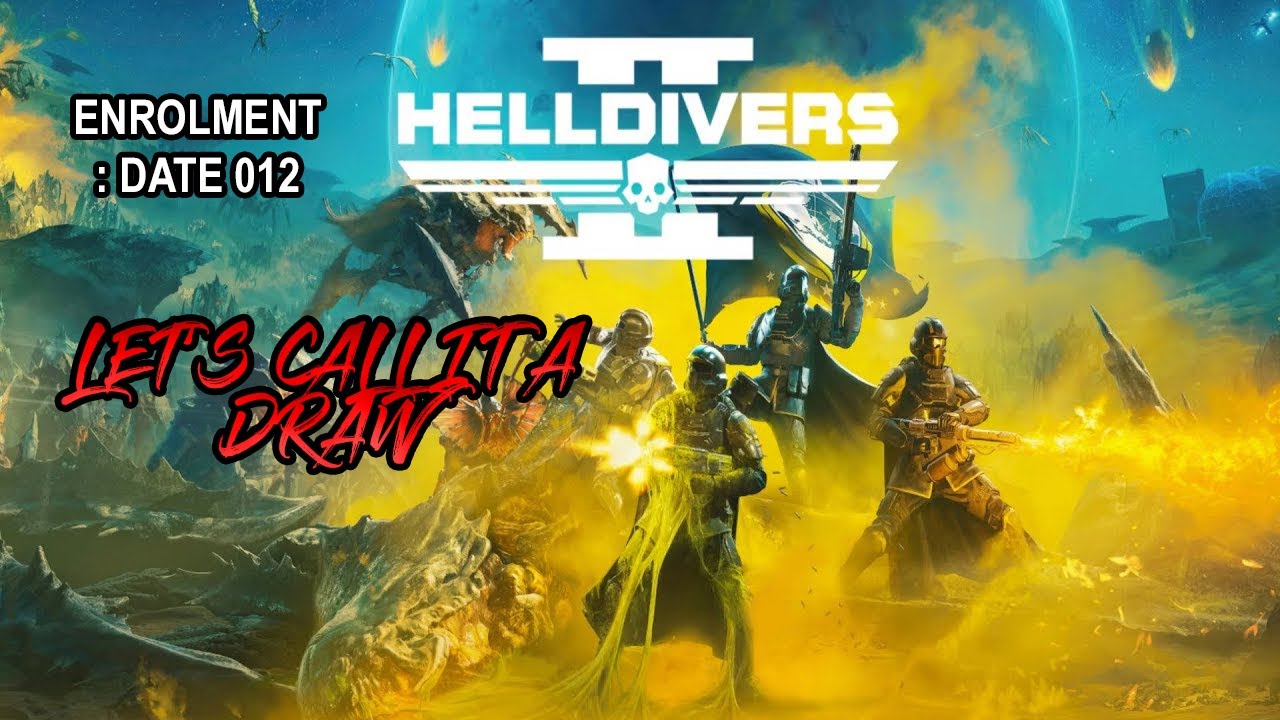 Lets call it a draw - Helldivers 2 - ED 012 - YouTube