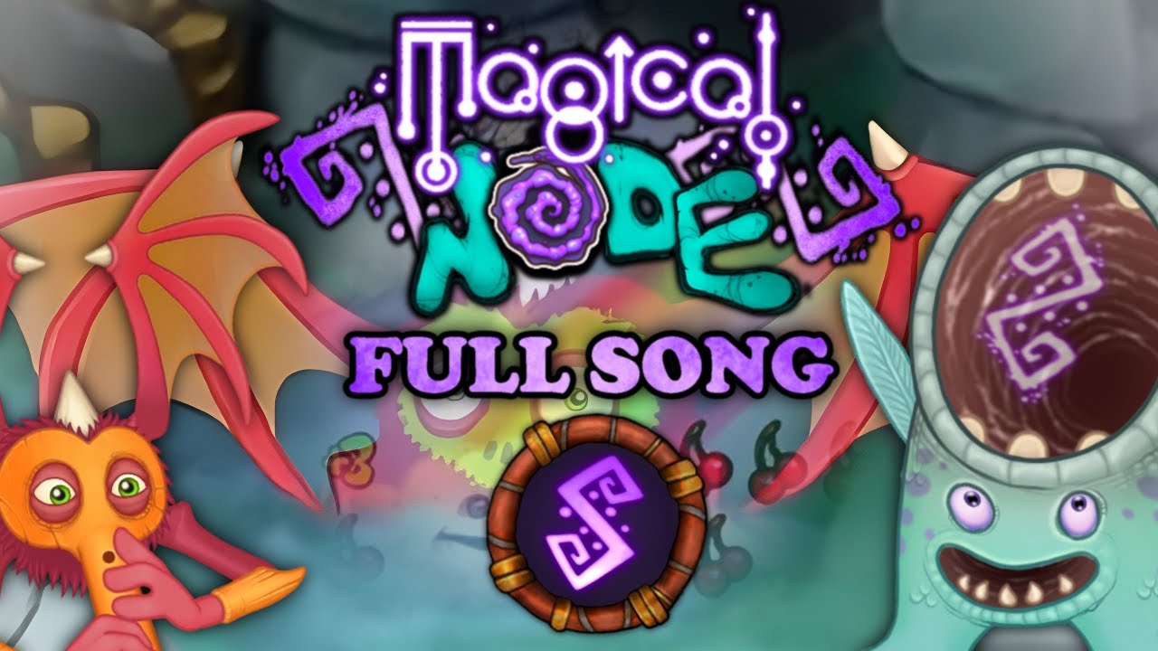 My Singing Monsters - Magical Node FULL SONG - YouTube