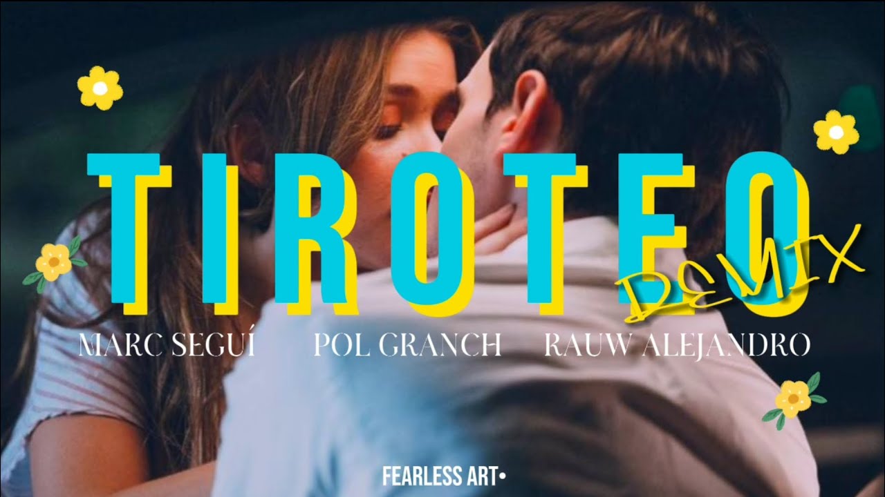 Tiroteo Remix - Pol Granch y Marc Seguí ft. Rauw Alejandro (con letra ...