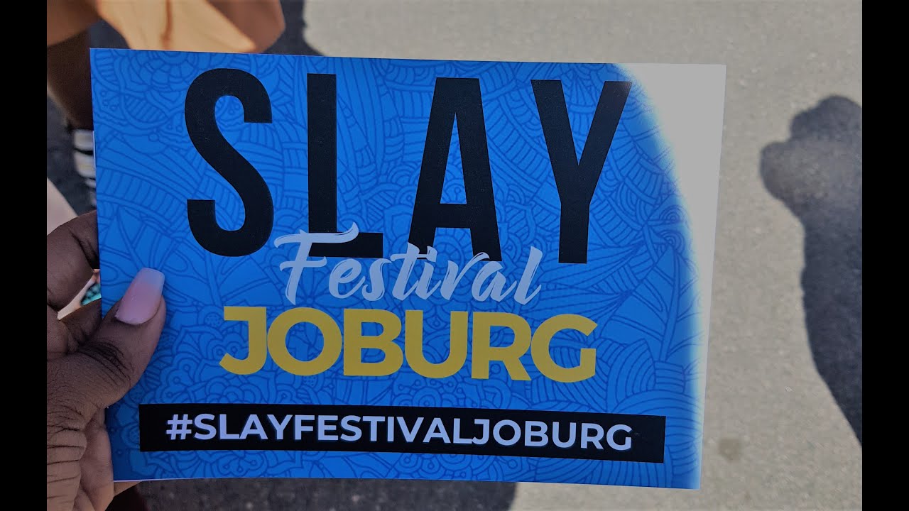 I WENT TO SLAY FESTIVAL | #slayfestivaljoburg | #Slayfestival2020 - YouTube