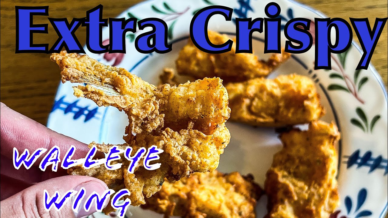 Extra Crispy Deep Fried Walleye! With Wings and Cheeks! - YouTube