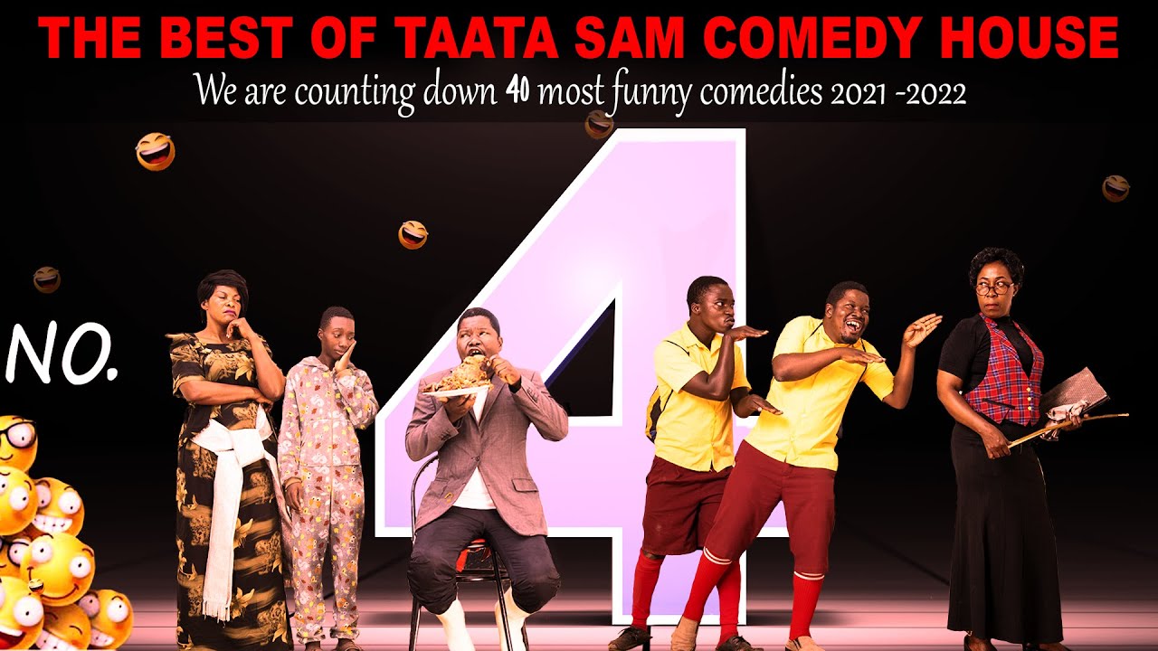 NUMBER 4 - THE BEST OF TAATA SAM COMEDY HOUSE 2021 - 2022 - YouTube