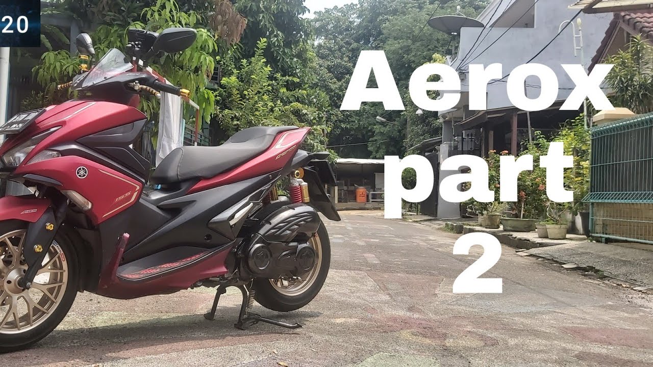 Part II : modifikasi di aerox 2019 - YouTube