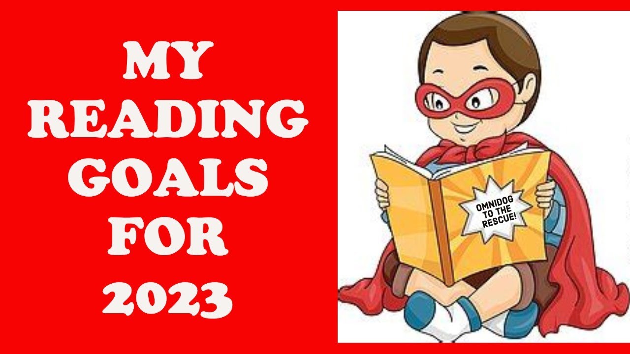 Baturdays in the BatCave: My Reading Goals for 2023 - YouTube