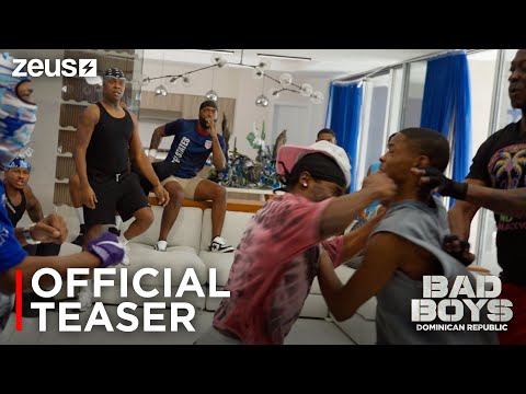 Bad Boys DR | Official Teaser | Zeus