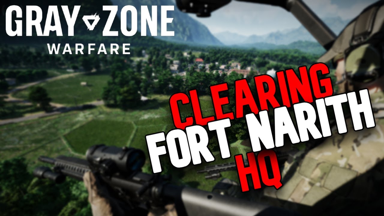 How to CLEAR FORT NARITH HQ the EASIEST WAY - GZW GUIDE - Gray Zone ...