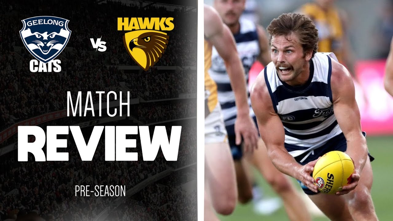 Review | Geelong Cats vs Hawthorn Hawks | AFL Preseason, 2023 - YouTube