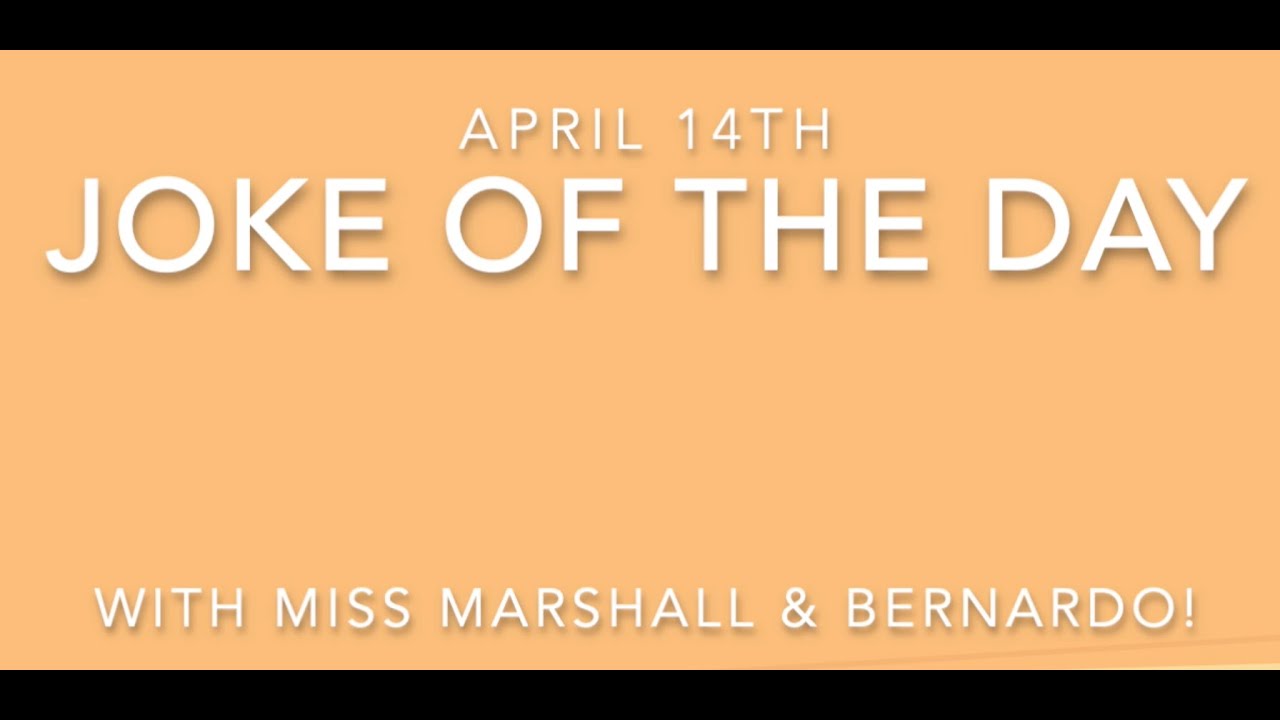 April 14th Joke of the Day! - YouTube