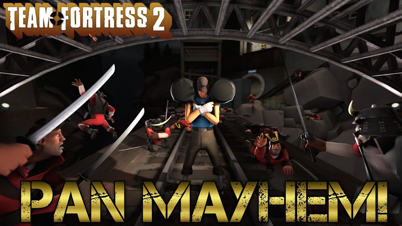 TF2: Pan Mayhem! - YouTube