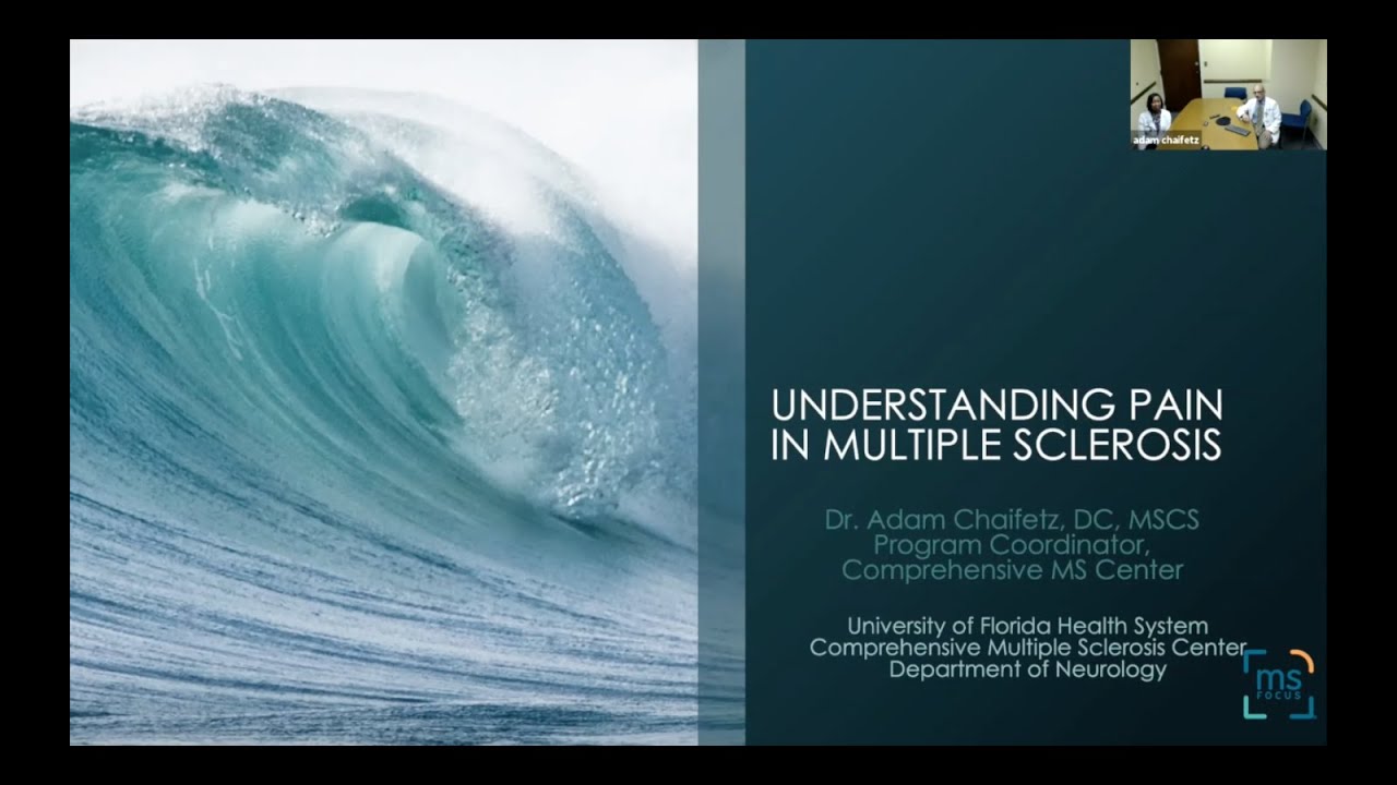 Understanding Pain in Multiple Sclerosis: Dr. Adam Chaifetz, DC, MSCS ...