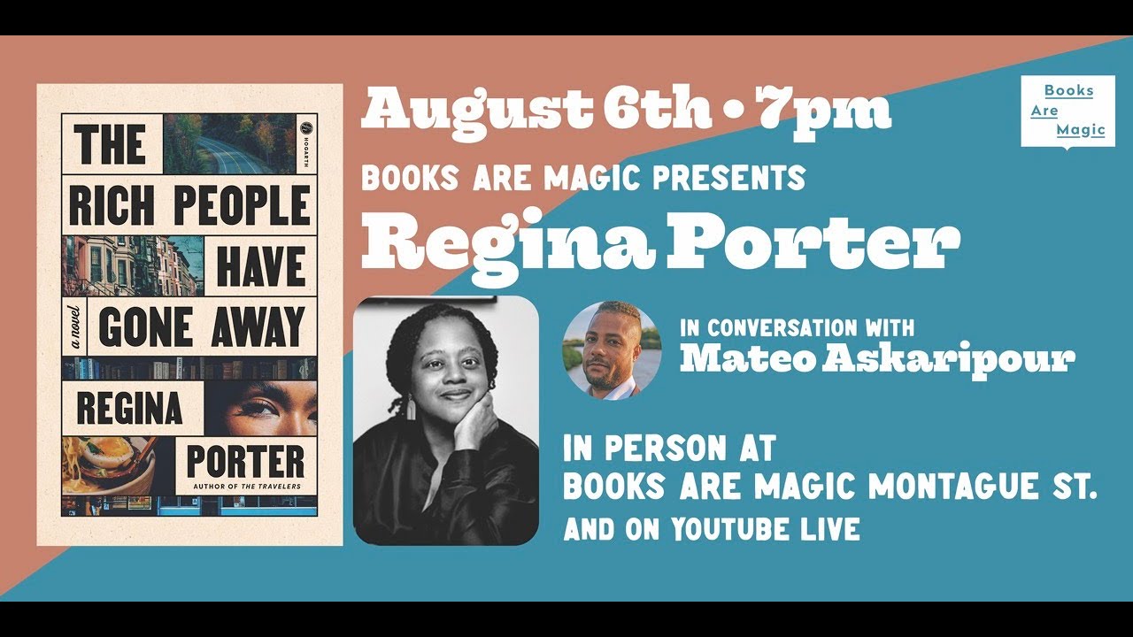 Regina Porter: The Rich People Have Gone Away w/ Mateo Askaripour - YouTube