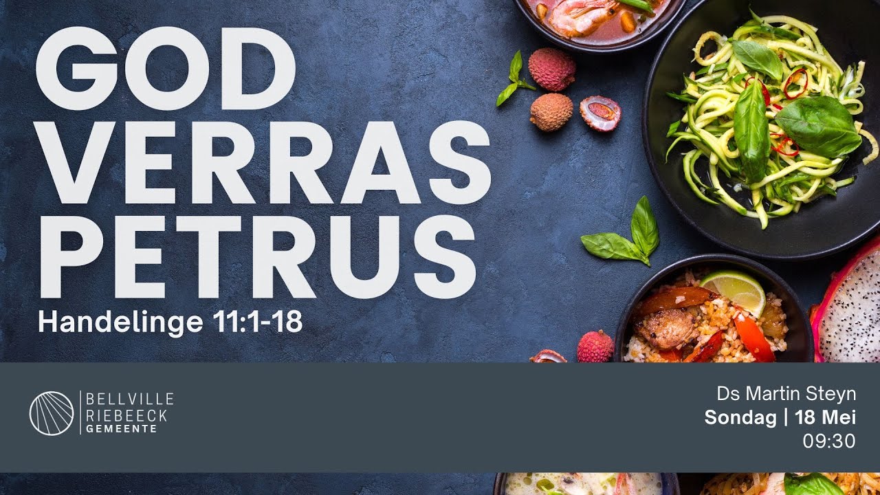 God verras Petrus - Ds Martin Steyn (18 Mei 2025) - YouTube