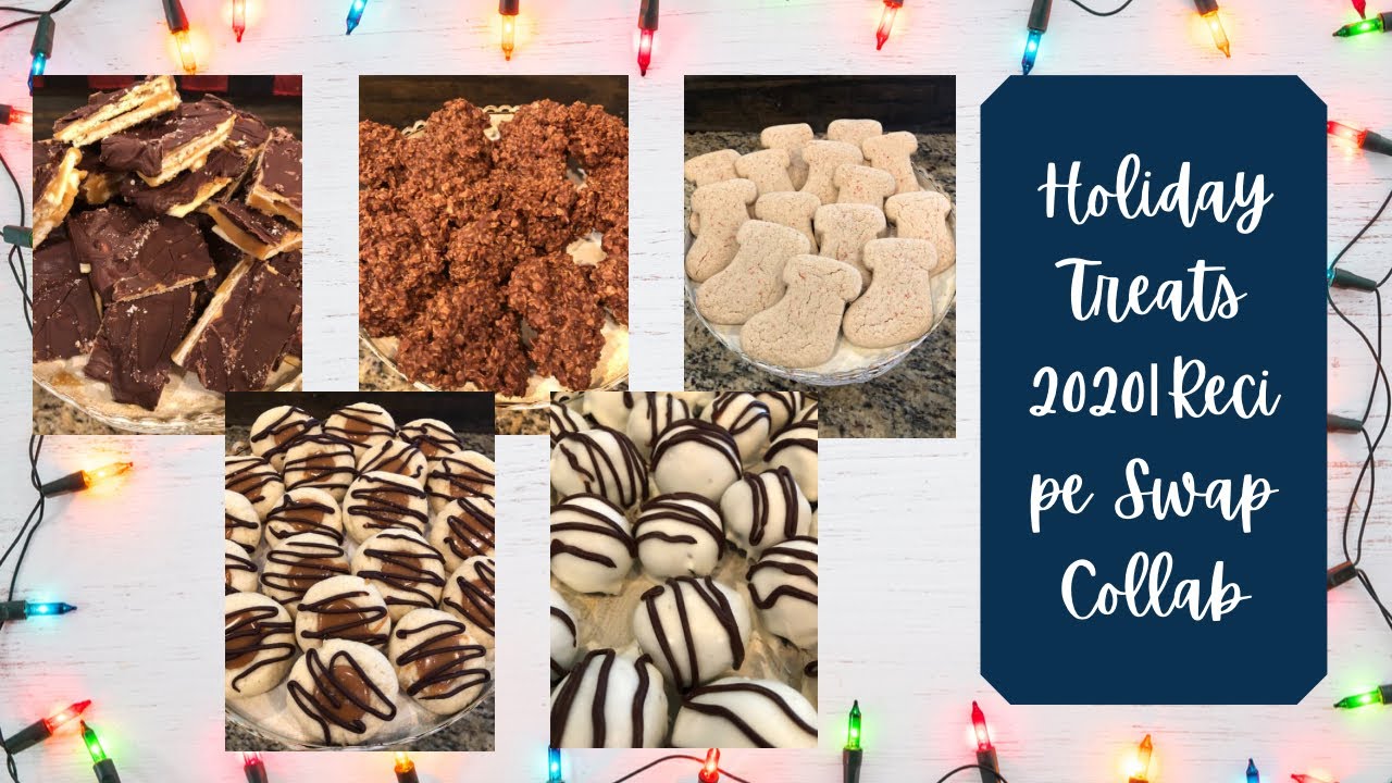 Holiday Treats 2020|Recipe Swap Collab|Christmas Treats - YouTube