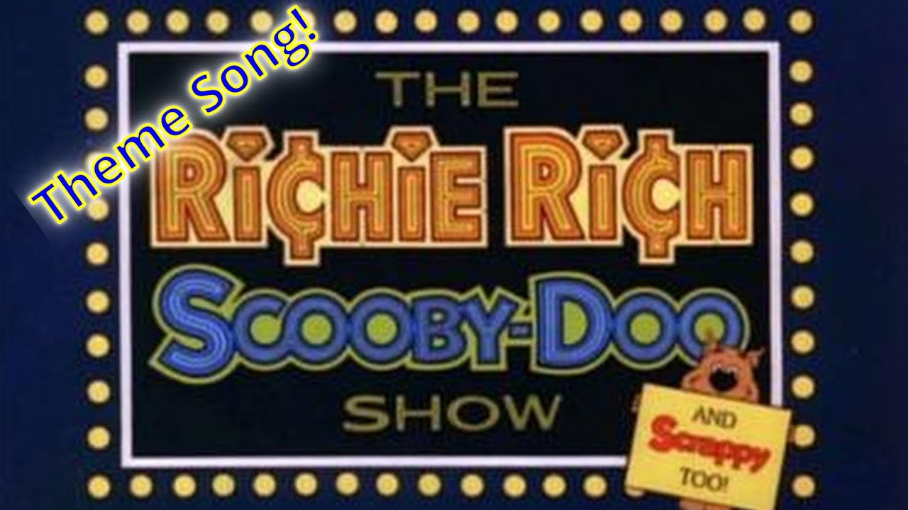 The Richie Rich Scooby-Doo Show Theme Song! 1980 - YouTube