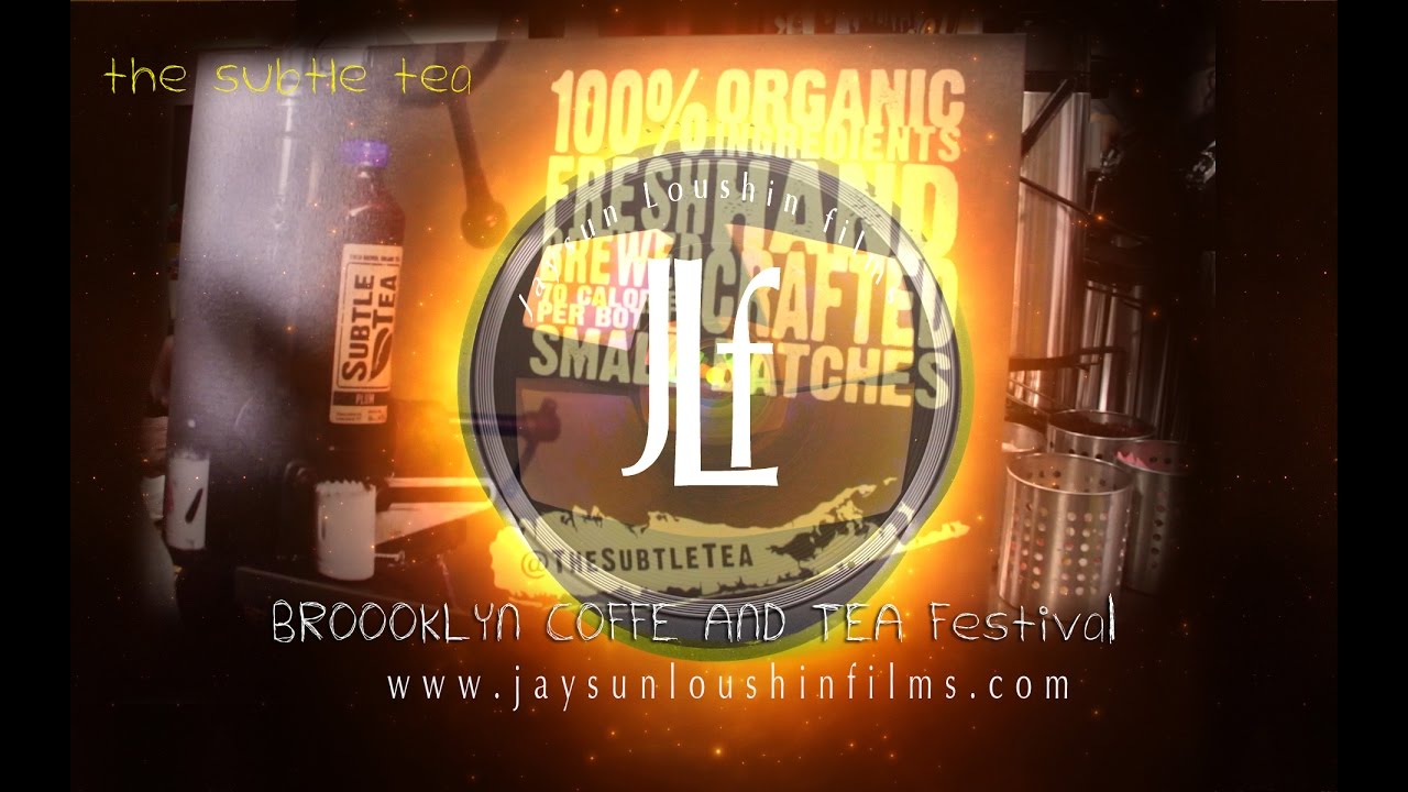 The Subtle tea Company Brooklyn Coffee and Tea Festival - YouTube