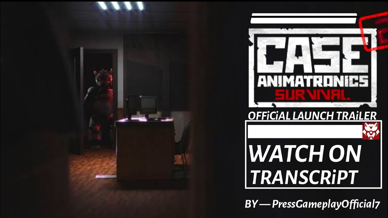 CASE 2: Animatronics Survival—Online Game;(Official launch trailer ...