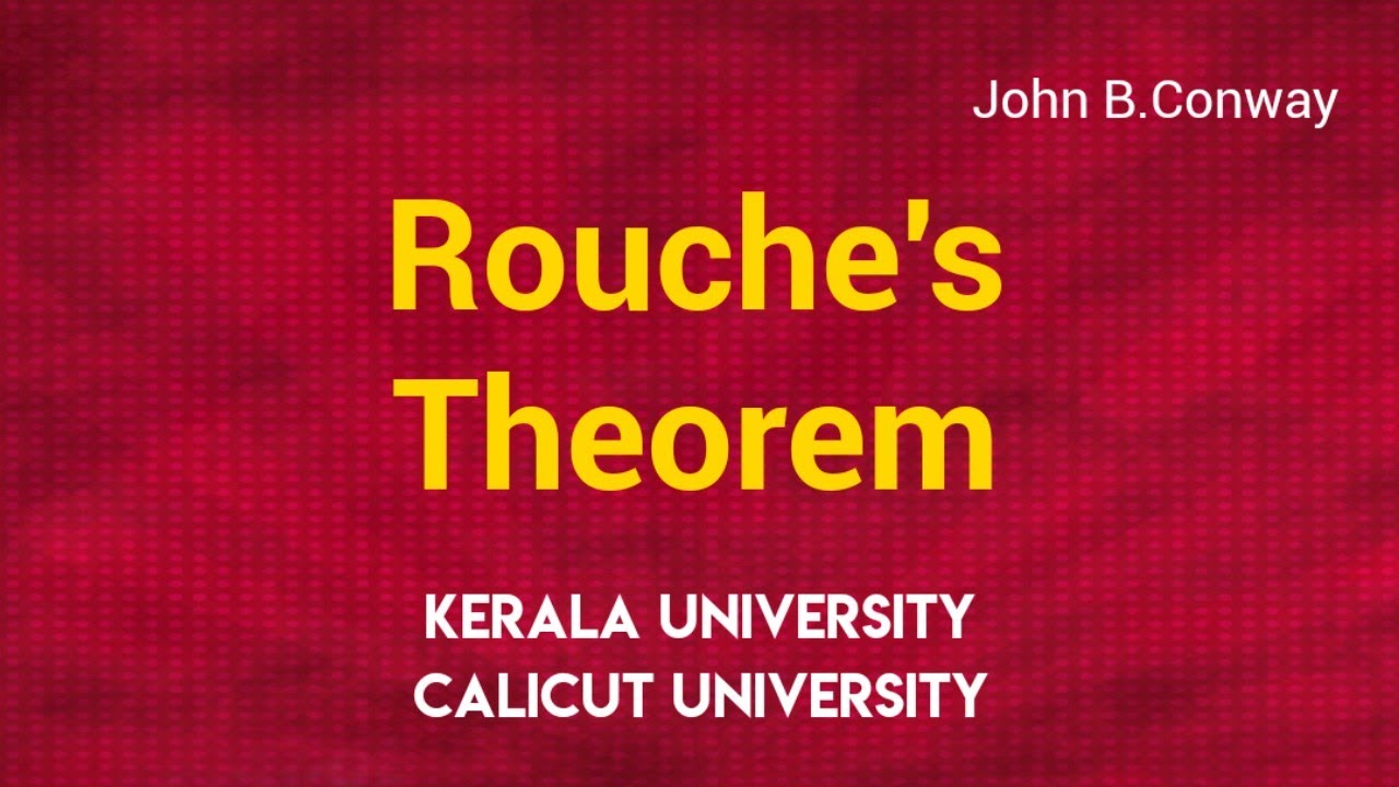 Rouche's Theorem Complex Analysis | Kerala University | Calicut University| MSC Mathematics |Sem ...
