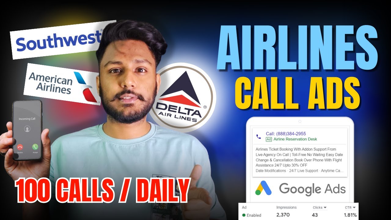 Airlines Google Call Ads [2023] Delta, Southwest, AA | 100+ Calls Daily ...