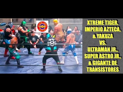 Xtreme Tiger/Yakuza/Imperio vs. Super Astro Jr/Ultraman Jr/GDT -- 4/7 ...