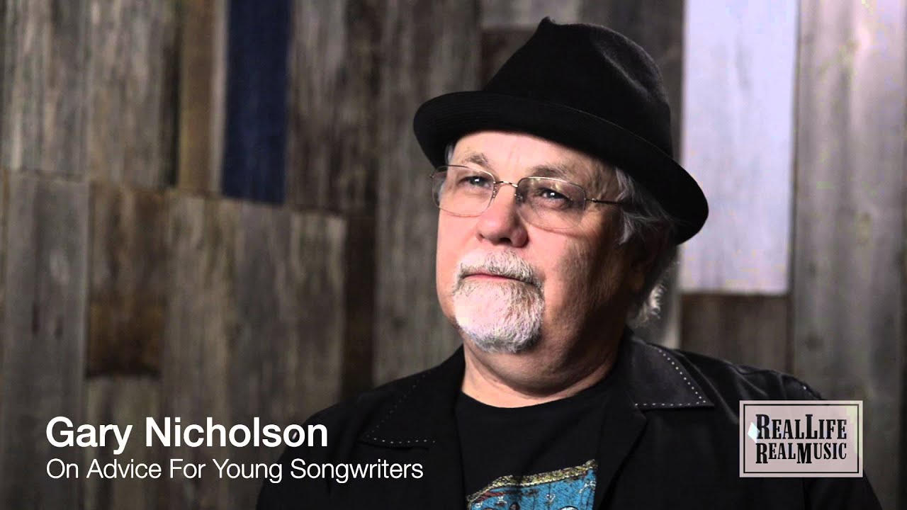 Gary Nicholson - On Advice For Young Songwriters - YouTube