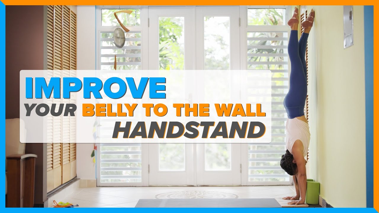 Belly to the Wall vs Wall Scissors • Improved Handstand • YogaSlackers ...