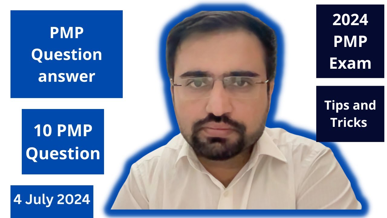 10 Challenging PMP Question answer for Exam 2024 plus some give ways ...