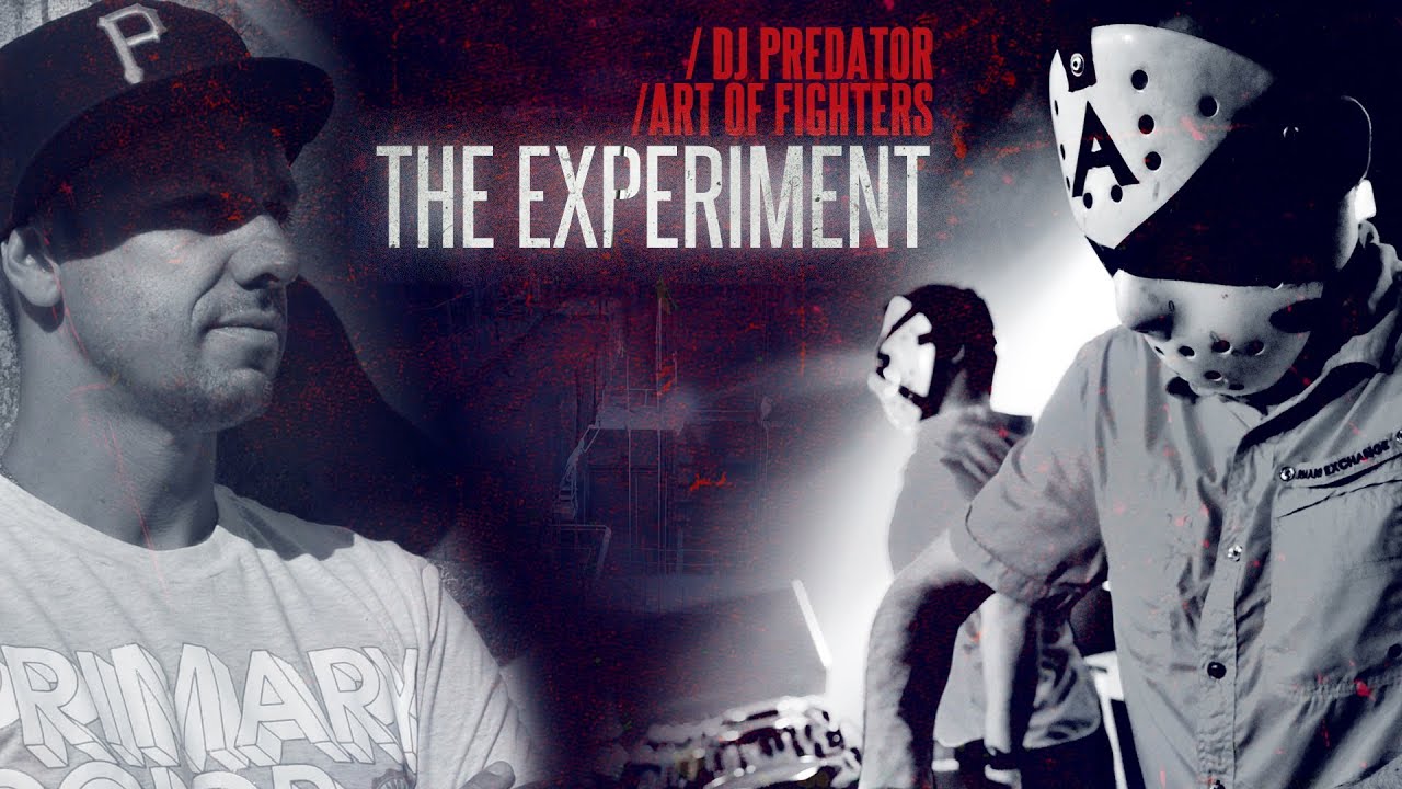 DJ Predator & Art of Fighters - The Experiment - YouTube
