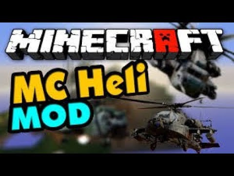 minecraft : mod mc helicopter (1.7.10) - YouTube