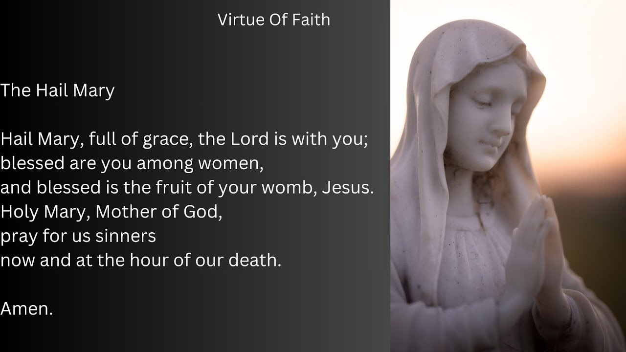 Hail Mary Prayer: (Text Only) Virtue Of Faith, Hope and Charity # ...