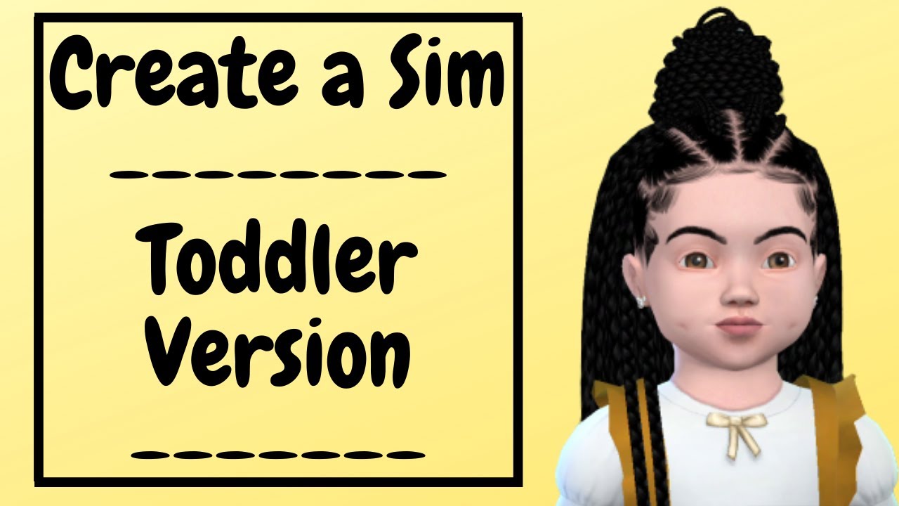 CREATE A SIM (TODDLER VERSION) + CC FOLDER || SIMS 4 - YouTube