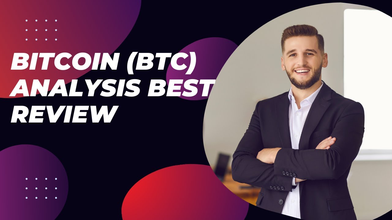 BITCOIN (BTC) Analysis Best Review - YouTube