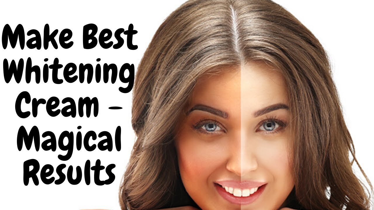 How to Make Super Whitening Face Cream | How to Get White & Fair Skin ...