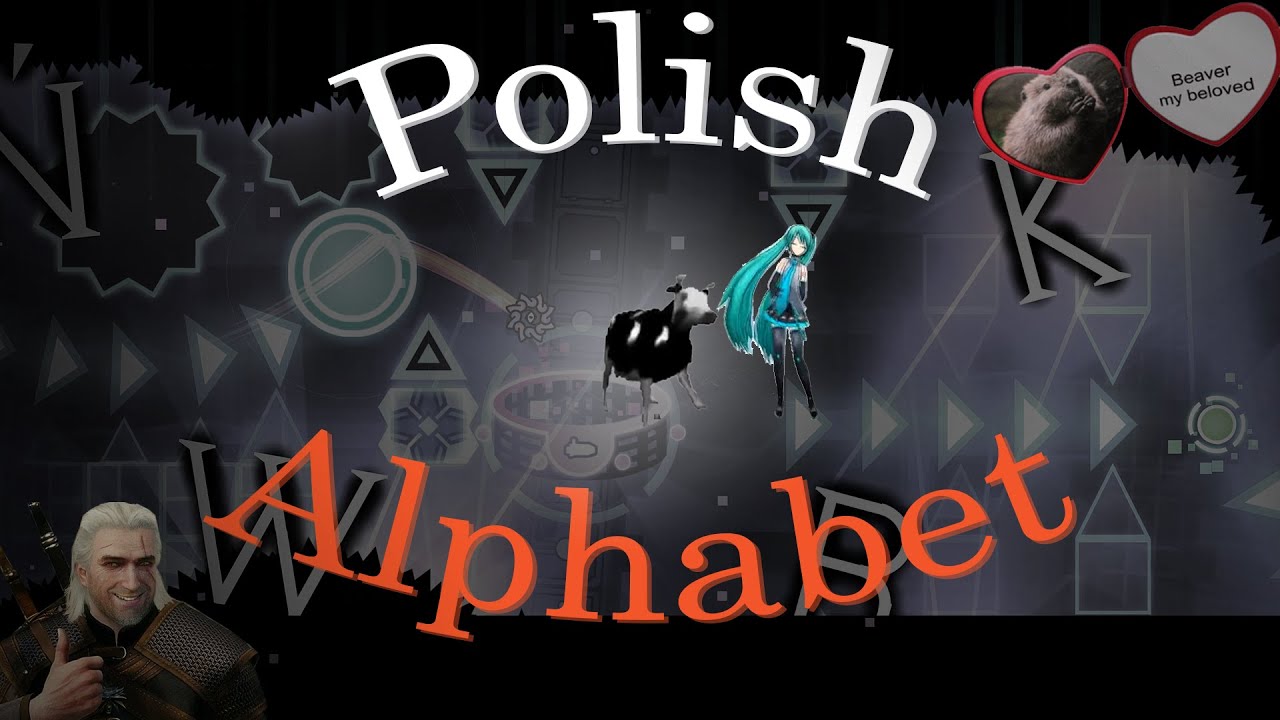 (New hardest) Polish Alphabet 100% - my first extreme demon - Geometry ...