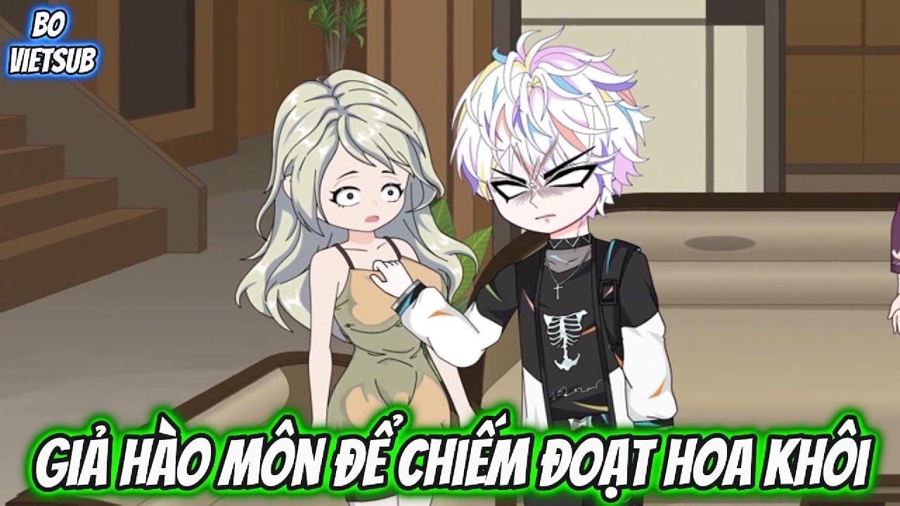 Giả Hào Môn Để Chiếm Đoạt Hoa Khôi | Bo Vietsub - YouTube