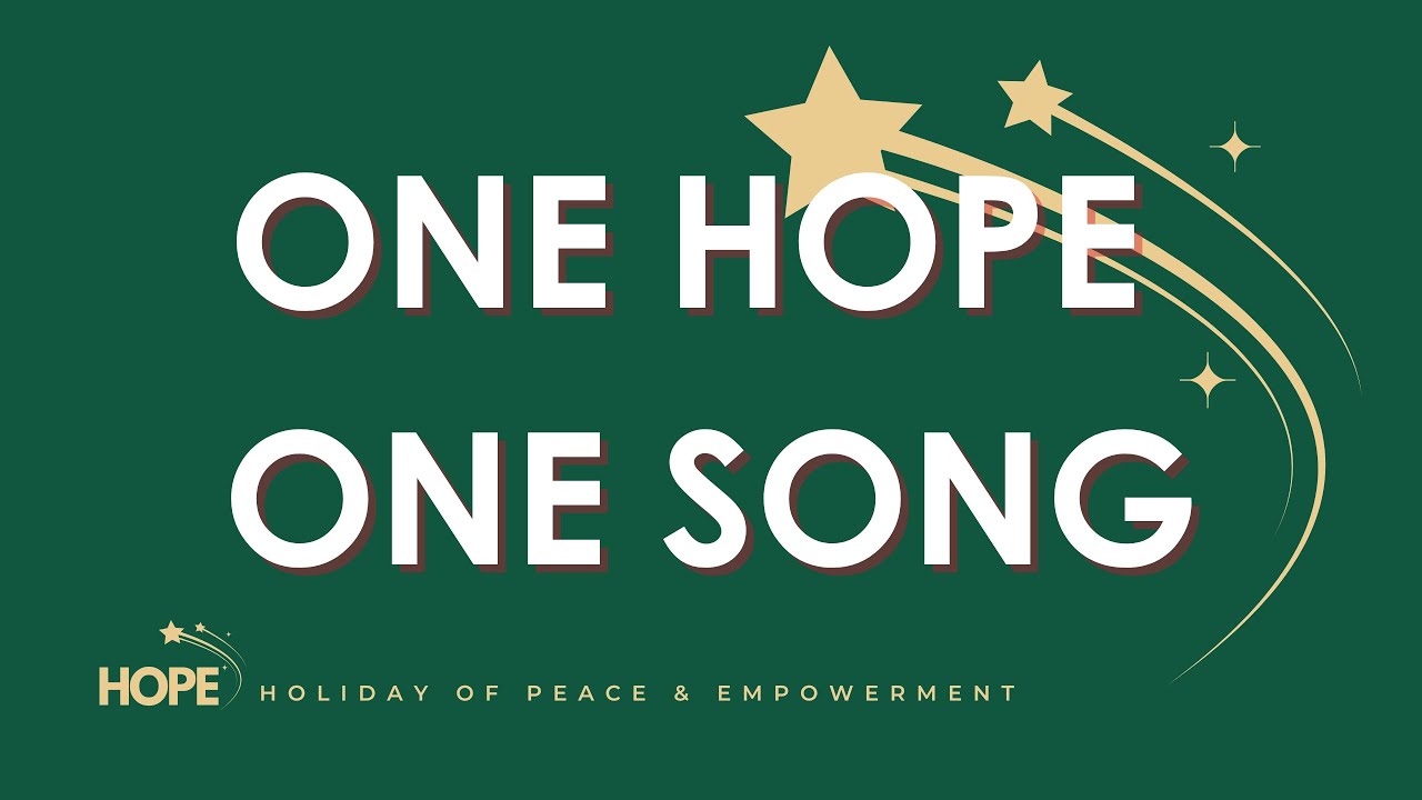 12 ONE HOPE, ONE SONG - HOPE ALBUM (Holiday Of Peace & Empowerment ...