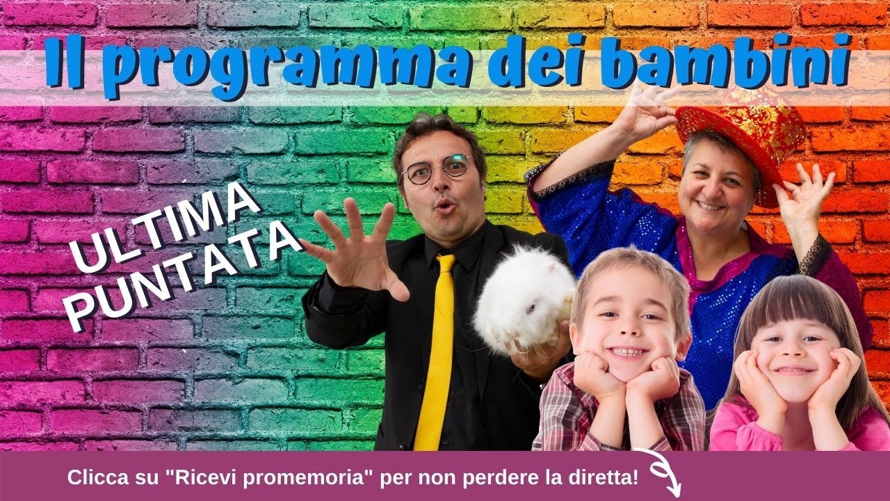 Ultima puntata de "Il programma dei bambini"! - YouTube