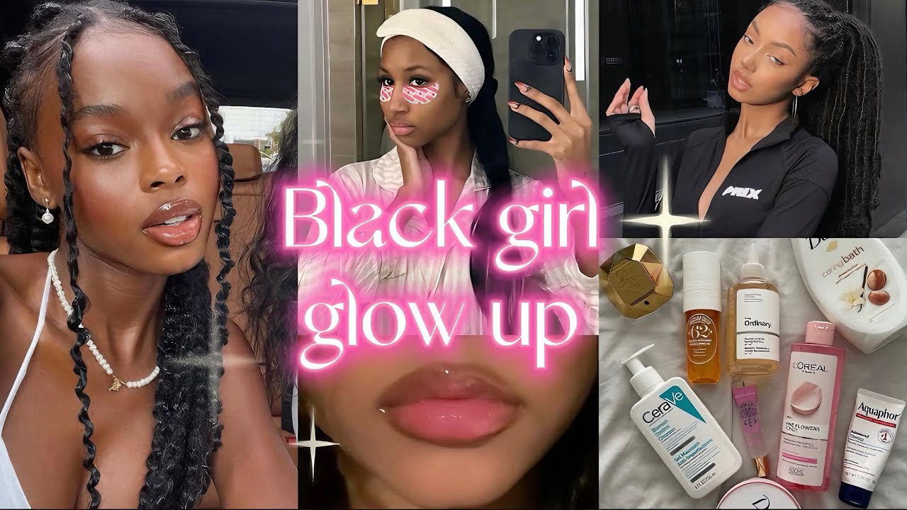 She’s the Standard | The Ultimate Black Girl Glow Up 2025🌸💅 - YouTube