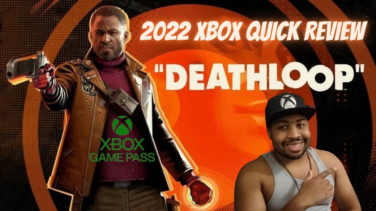 Deathloop: 2022 Xbox Quick Game Review - YouTube